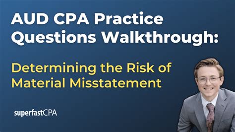 What Is The Risk Of Material Misstatement Superfastcpa Cpa Review