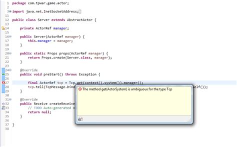 The Method Get ActorSystem Is Ambiguous For The Type Tcp Akka Libraries Discussion Forum