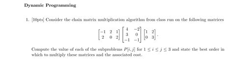 Solved Dynamic Programming 1 10pts Consider The Chain