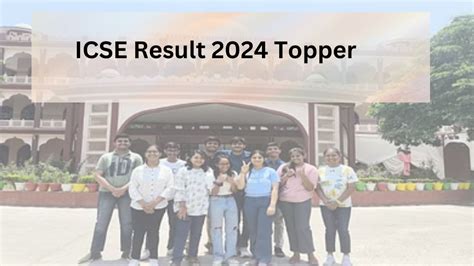 ICSE Result 2024 Topper Check Topper List Check Details Free Rajasthan Vacancy 2024