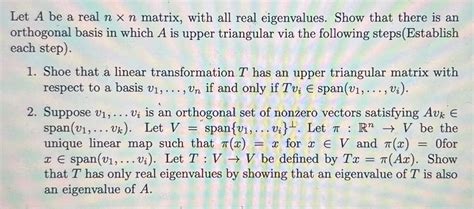 solved let a ﻿be a real n×n ﻿matrix with all real