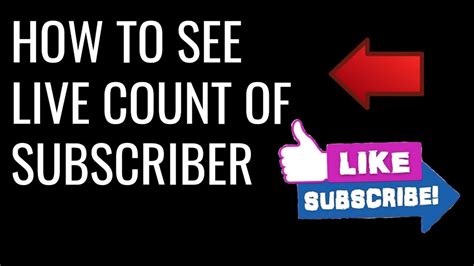 HOW TO SEE LIVE COUNT OF SUBSCRIBER YouTube