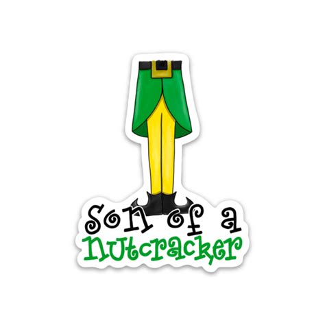 Son Of A Nutcracker Sticker