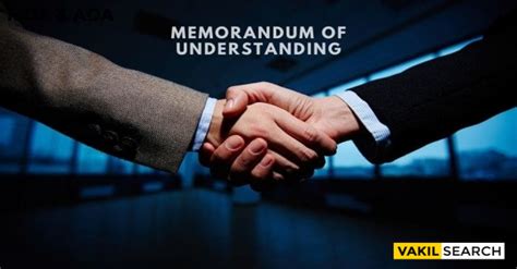 Types of MOU and Important Considerations for Drafting