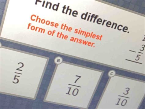 solved find the difference choose the simplest 3 5 form of the