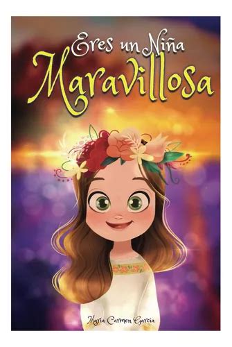 Libro Eres Una Niña Maravillosa Un Libro De Historias Sobre Cuotas