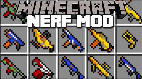 Flan S Nerf Pack Mod 1 12 2 1 7 10 Awesome Nerf Guns Mc Mod Net