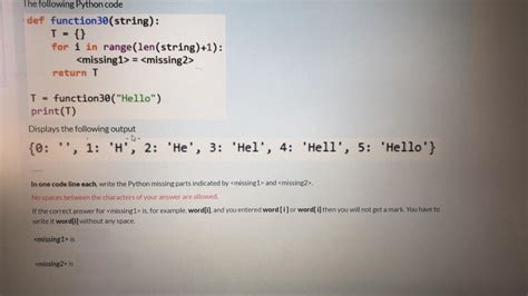 Solved The Following Python Code Def Function30string T