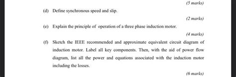 Solved Marks D Define Synchronous Speed And Slip Chegg