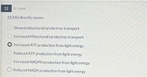 Solved Dcmu Directly Causes Slowed Mitochondrial Electron