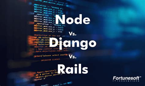 Node Vs Django Vs Rails Which Is The Best Backend Framework