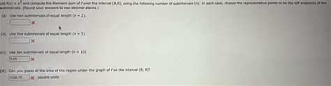 Solved Please Help Me Solve This Let Fx X And Compute The Riemann Sum Course Hero