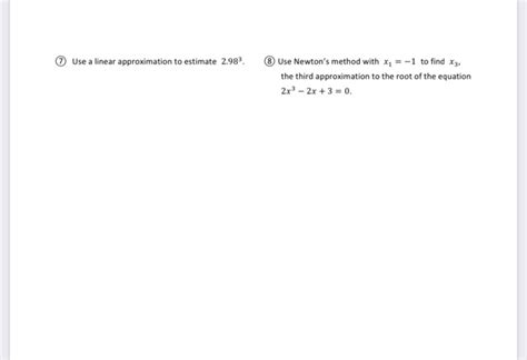 Solved Use A Linear Approximation To Estimate 2983 Use