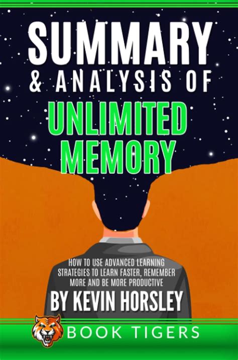 Summary And Analysis Of Unlimited Memory How To Use Advanced Learning