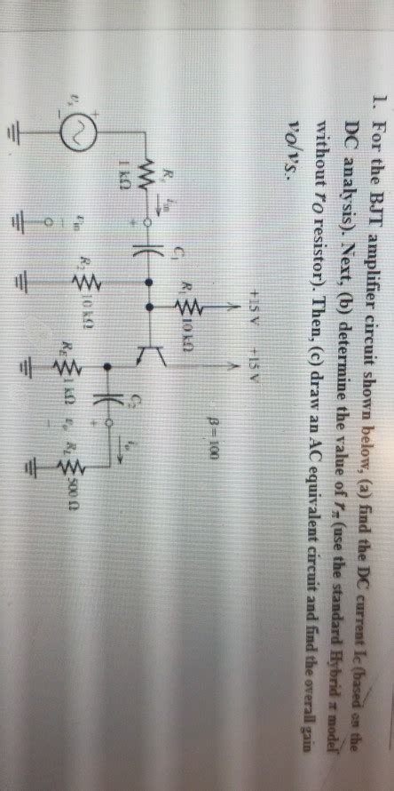 Solved 1 For The Bjt Amplifier Circuit Shown Below A