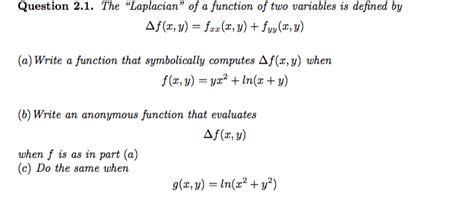 solved question 2 1 the laplacian of a function of two