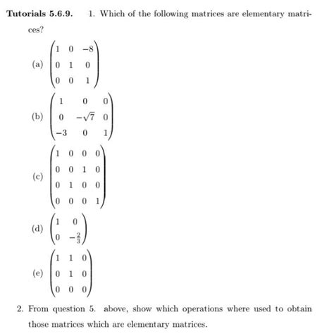 Solved Tutorials 5 6 9 1 Which Of The Following Matriees