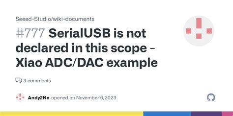 Serialusb Is Not Declared In This Scope Xiao Adcdac Example · Issue