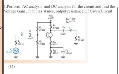 Solved 1perform Ac Analysis And Dc Analysis For The Circuit