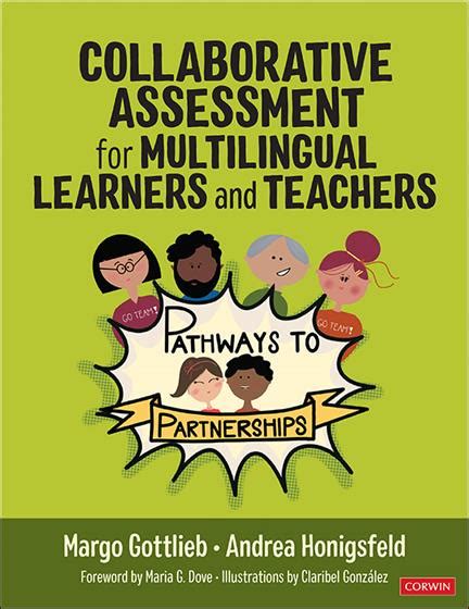Collaborative Assessment For Multilingual Learners And Teachers