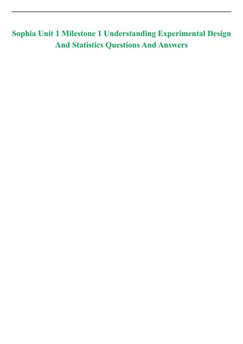 Sophia Unit 1 Milestone 1 Understanding Experimental Design And Statistics Questions And Answers