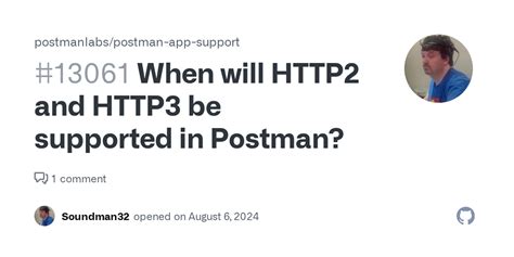 When Will 2 And 3 Be Supported In Postman · Issue 13061 · Postmanlabspostman App