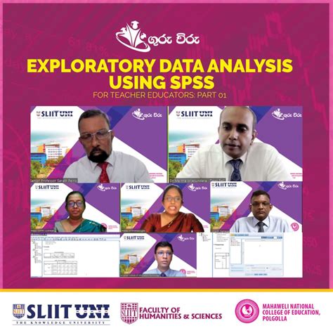 A Workshop On Exploratory Data Analysis Using Spss For Lecturers From Mahaweli National Colleges