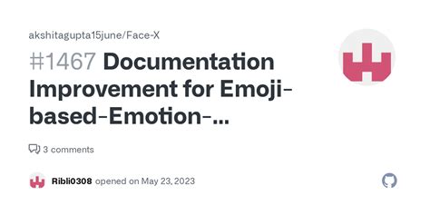 Documentation Improvement For Emoji Based Emotion Prediction · Issue