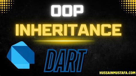 Inheritance In Dart Dart Object Oriented Programming Oop Guide