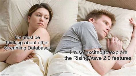 risingwave on linkedin memes datastreaming dataengineers sql