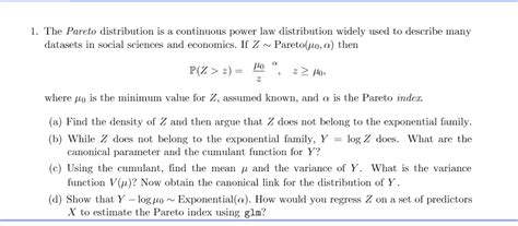 Solved The Pareto Distribution Is A Continuous Power Law
