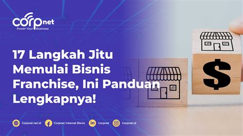 Cara Memulai Bisnis Franchise Dengan Tepat Pemula Wajib Tahu