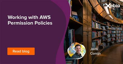 Working With Aws Permission Policies Xebia