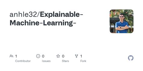 Github Anhle32explainable Machine Learning
