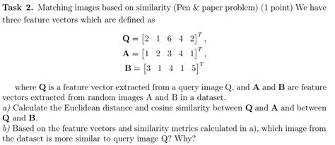 Solved Task Matching Images Based On Similarity Pen Chegg