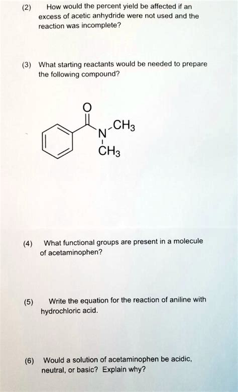 Solved How Would The Percent Yield Be Affected Man Excess Of Acetic Anhydride Were Not Used And