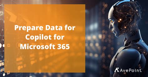 How To Prepare Your Data For Microsoft 365 Copilot Avepoint