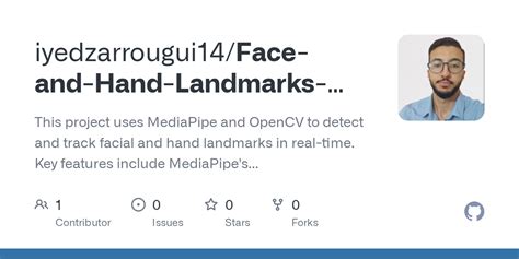 Github Iyedzarrougui14face And Hand Landmarks Detection Using Python