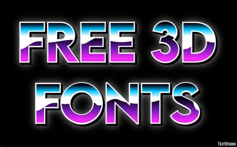 Free 3D Fonts Text Effect and Logo Design Font