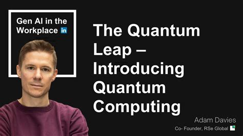 The Quantum Leap Introducing Quantum Computing