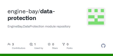 Github Engine Bay Data Protection Enginebay Dataprotection Module Repository
