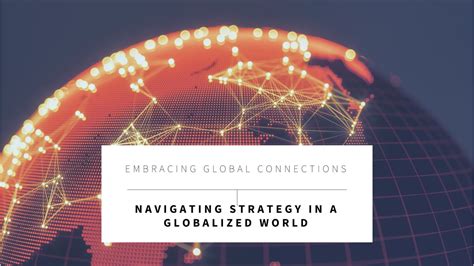 The Role Of Globalization In The Strategy Process