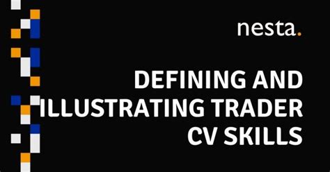 Defining And Illustrating Trader Cv Skills Nesta Hk