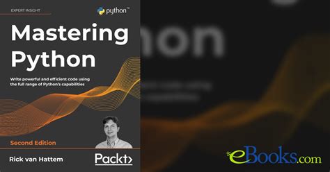 Mastering Python 2e By Rick Hattem Ebook