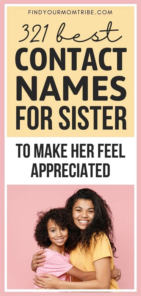 321 Best Contact Names For Sister To Make Her Feel Appreciated Good