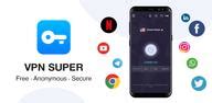 VPN - Super Unlimited Proxy APK for Android Download