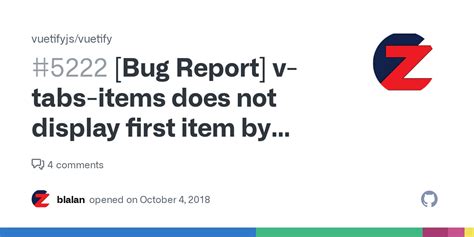 Bug Report V Tabs Items Does Not Display First Item By Default · Issue 5222 · Vuetifyjs