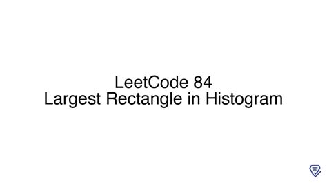 Leetcode 84 Largest Rectangle In Histogram Youtube