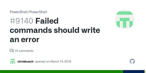Failed Commands Should Write An Error · Issue 9140 · Powershell