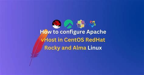 Configure VHost Apache In CentOS Linux 8 Easy Steps